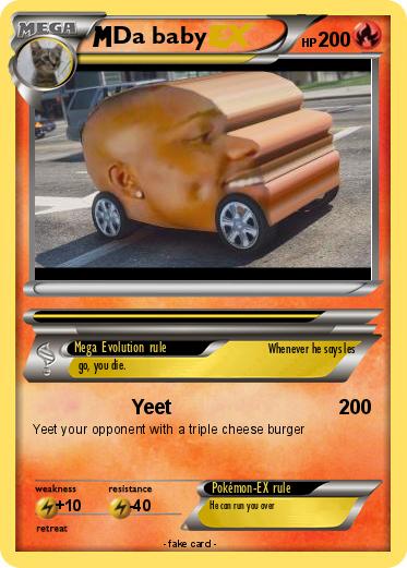 Pokémon Da baby 116 116 - Yeet - My Pokemon Card
