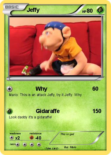 Pokémon Jeffy 69 69 - Why - My Pokemon Card