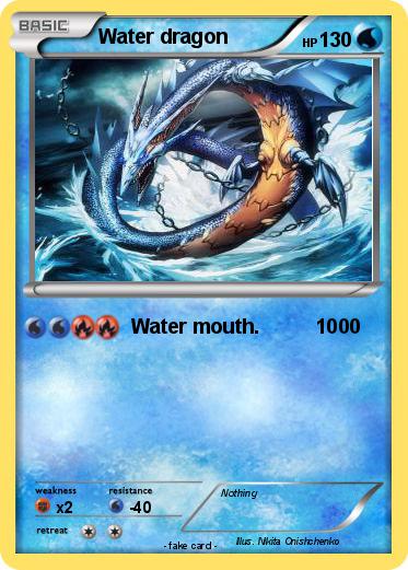 Pokémon Water dragon 305 305 - Water mouth. 1000 - My Pokemon Card
