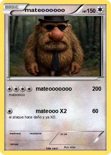 Pokémon mateoooooo 1 1 - mateooooooo - Mi carta pokémon