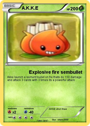 Pokémon A K K E - Explosive fire sembullet - My Pokemon Card