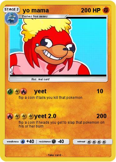 Pokémon yo mama 590 590 - yeet - My Pokemon Card