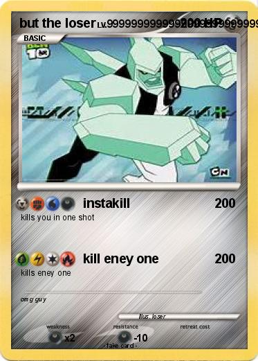 Pokémon but the loser - instakill - My Pokemon Card