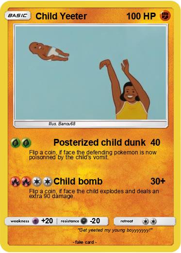 Pokémon Child Yeeter 1 1 - Posterized child dunk - My Pokemon Card