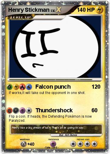 Pokémon Henry Stickman 4 4 - Falcon punch - My Pokemon Card