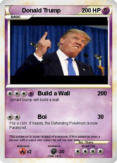Pokémon Donald Trump 2821 2821 - Build a Wall - My Pokemon Card