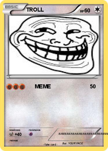 Pokémon TROLL 3715 3715 - MEME - My Pokemon Card