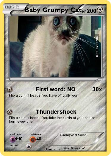 Pokémon Baby Grumpy Cat 5 5 - First word: NO - My Pokemon Card