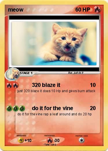 Pokémon meow 217 217 - 320 blaze it - My Pokemon Card