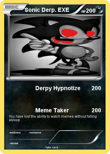 Pokémon Sonic Derp EXE - Derpy Hypnotize - My Pokemon Card
