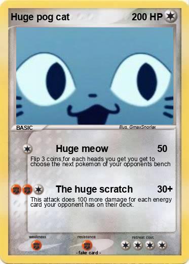 Pokémon Huge pog cat - Huge meow - My Pokemon Card
