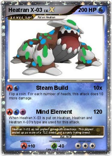 Pokémon Heatran X 03 03 - Steam Build - My Pokemon Card