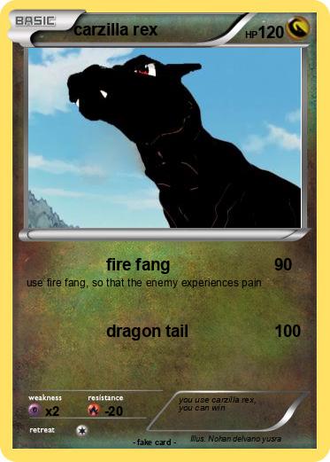 Pokémon carzilla rex 1 1 - fire fang - My Pokemon Card