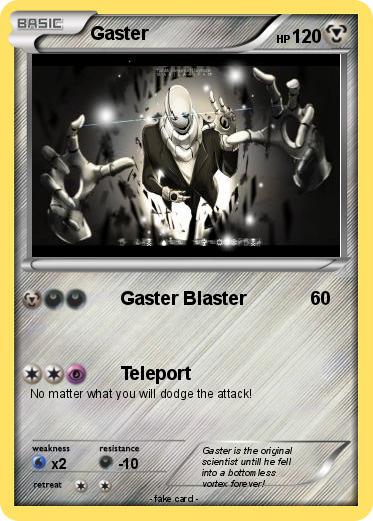 Pokémon Gaster 23 23 - Gaster Blaster - My Pokemon Card
