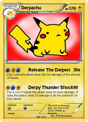 Pokémon Derpachu 66 66 - Release The Derpen - My Pokemon Card