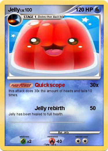 Pokémon Jelly 600 600 - Quickscope - My Pokemon Card