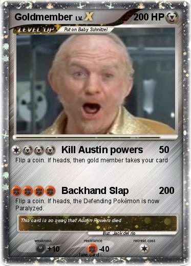 Pokémon Goldmember - Kill Austin powers - My Pokemon Card