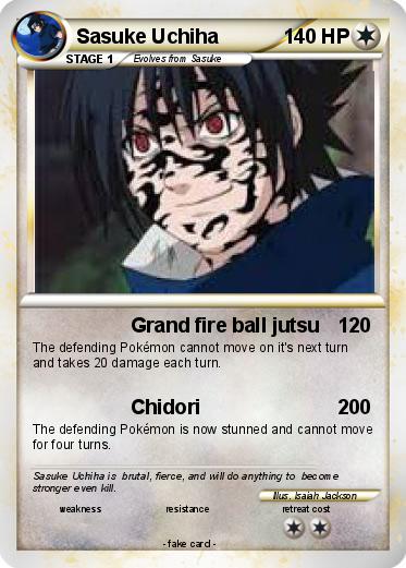 Pokémon Sasuke Uchiha 376 376 - Grand fire ball jutsu - My Pokemon Card