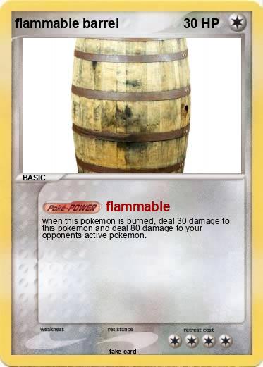 Pokémon flammable barrel - flammable - My Pokemon Card