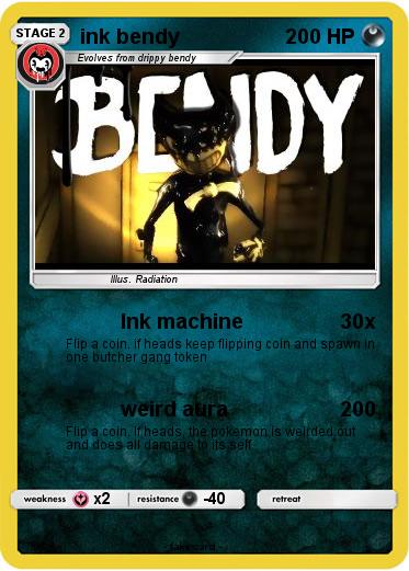 Pokémon ink bendy 13 13 - Ink machine - My Pokemon Card
