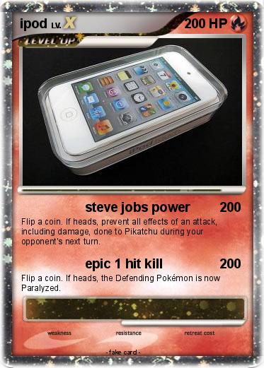 Pokémon ipod 122 122 - steve jobs power - My Pokemon Card