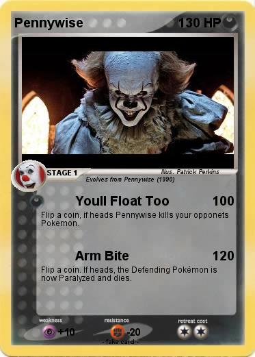 Pokémon Pennywise 163 163 - Youll Float Too - My Pokemon Card