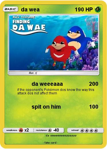 Pokémon da wea - da weeeaaa - My Pokemon Card