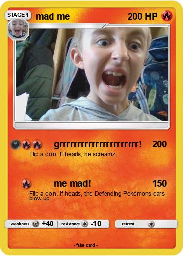 Pokémon mad me - grrrrrrrrrrrrrrrrrrrrrr! - My Pokemon Card