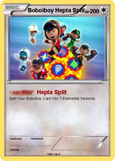 Pokémon Boboiboy Hepta Split - Hepta Split - My Pokemon Card