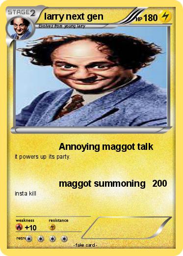 Pokémon larry 389 389 - Annoying maggot talk - My Pokemon Card