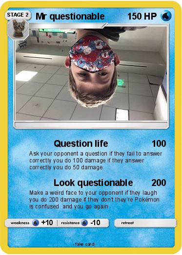 Pokémon Mr questionable - Question life - My Pokemon Card