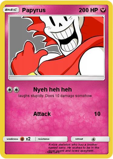 Pokémon Papyrus 402 402 - Nyeh heh heh - My Pokemon Card
