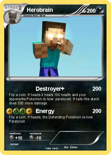Pokémon Herobrain 9 9 - Destroyer+ - My Pokemon Card