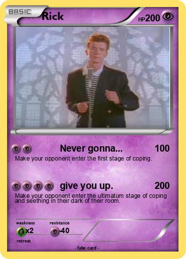 Pokémon Rick 1479 1479 - Never gonna... - My Pokemon Card