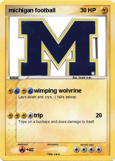 Pokémon michigan football - wimping wolvrine - My Pokemon Card