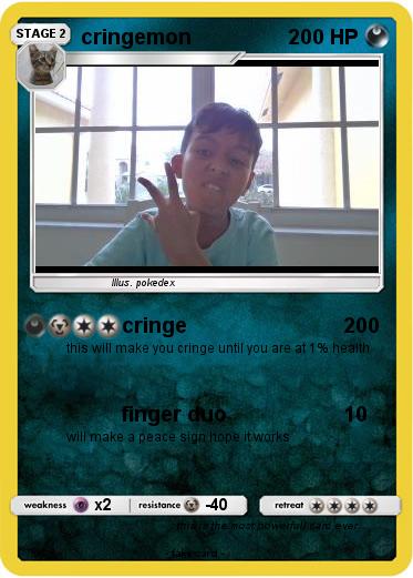 Pokémon cringemon 1 1 - cringe - My Pokemon Card