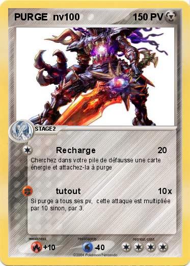 Pokémon PURGE nv100 - Recharge - Ma carte Pokémon