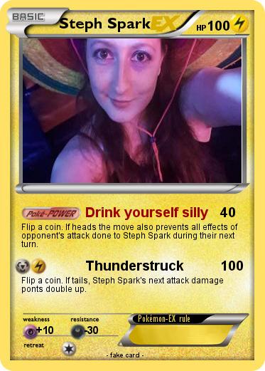 Pokémon Steph Spark - Drink yourself silly - My Pokemon Card