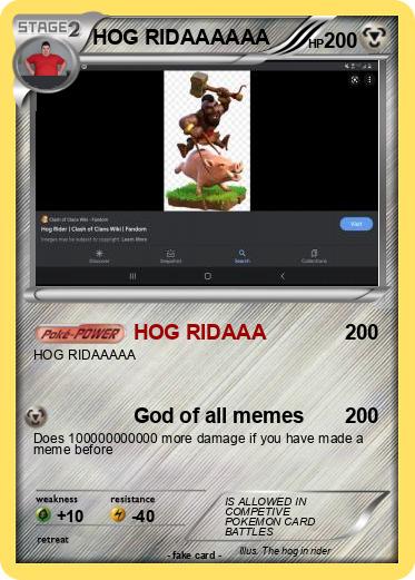 Pokémon HOG RIDAAAAAA 1 1 - HOG RIDAAA - My Pokemon Card