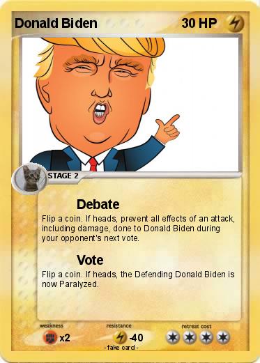 Pokémon Donald Biden 1 1 - Debate - My Pokemon Card