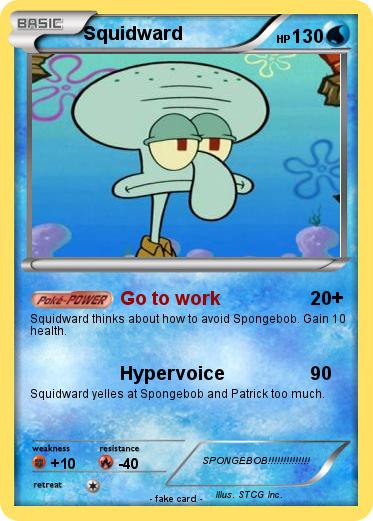 Pokémon Squidward 660 660 - Go to work - My Pokemon Card