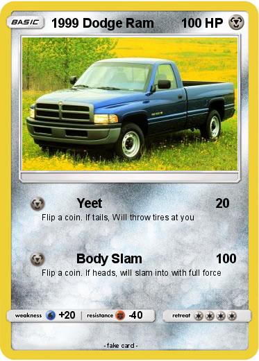 Pokémon 1999 Dodge Ram - Yeet - My Pokemon Card