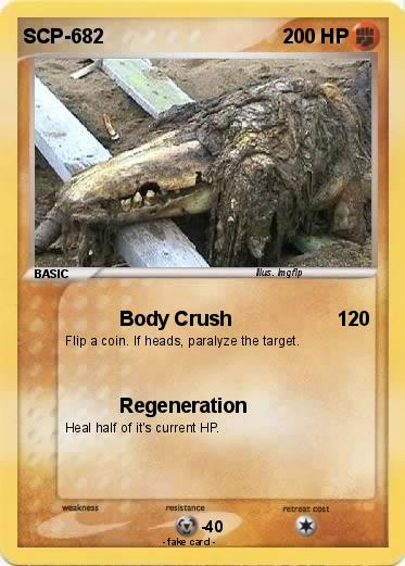 Pokémon SCP 682 70 70 - Body Crush - My Pokemon Card