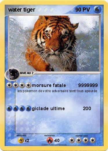 Pokémon water tiger - morsure fatale 9999999 - Ma carte Pokémon
