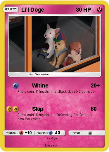 Pokémon Li l Doge - Whine - My Pokemon Card