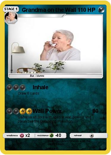 Pokémon Grandma on the Wall - Inhale - My Pokemon Card