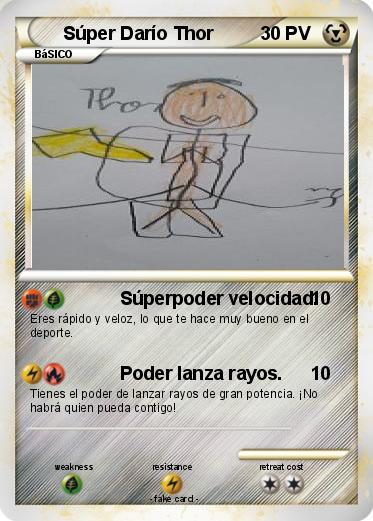Pokémon Super Dario Thor - Súperpoder velocidad. - Mi carta pokémon