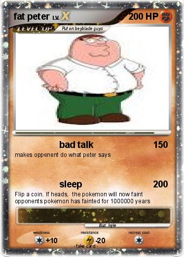 Pokémon fat peter 1 1 - bad talk - My Pokemon Card