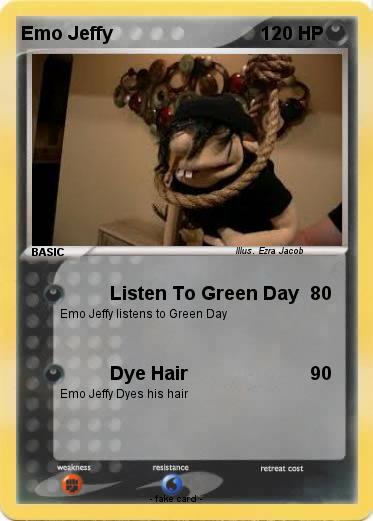 Pokémon Emo Jeffy - Listen To Green Day - My Pokemon Card
