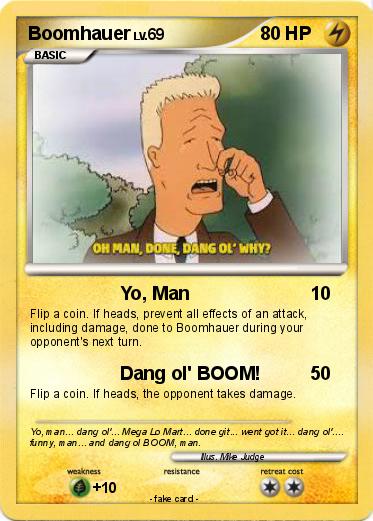 Pokémon Boomhauer 6 6 - Yo, Man - My Pokemon Card